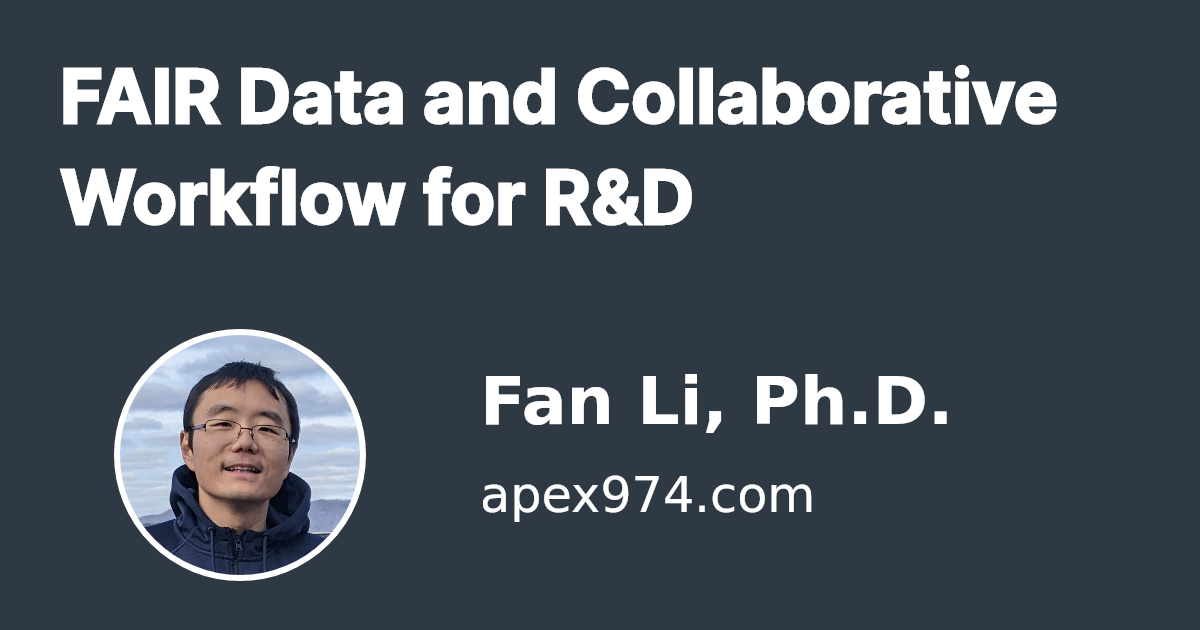FAIR Data and Collaborative Workflow for R&D